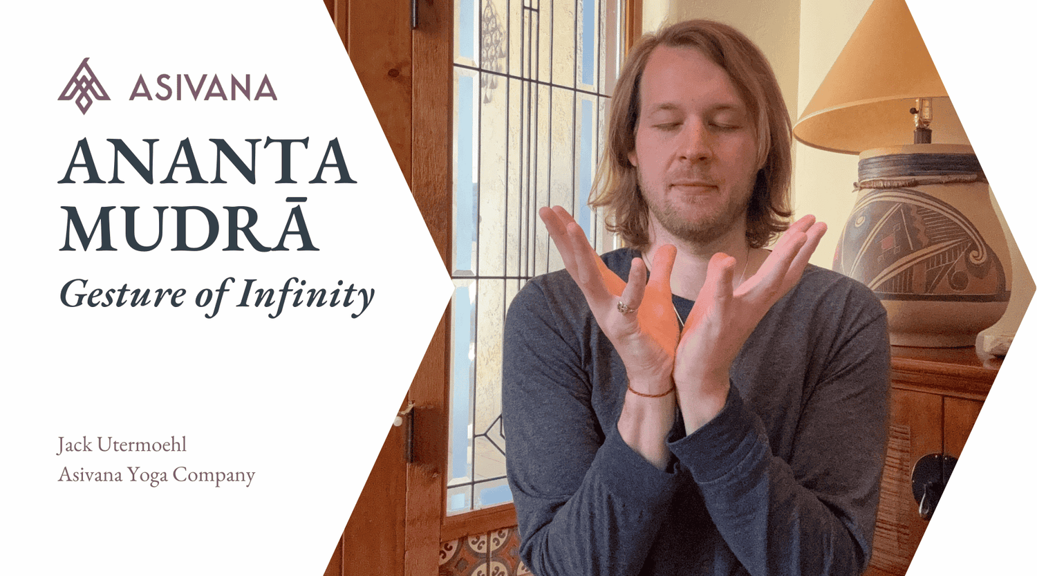 Ananta Mudra - Gesture of Infinity – Asivana Yoga