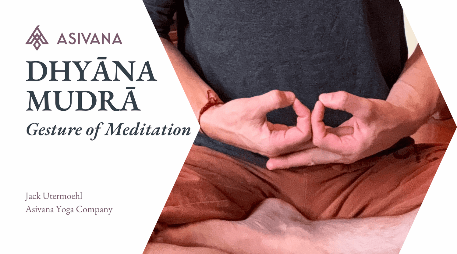 Dhyana Mudra - Gesture of Meditation – Asivana Yoga