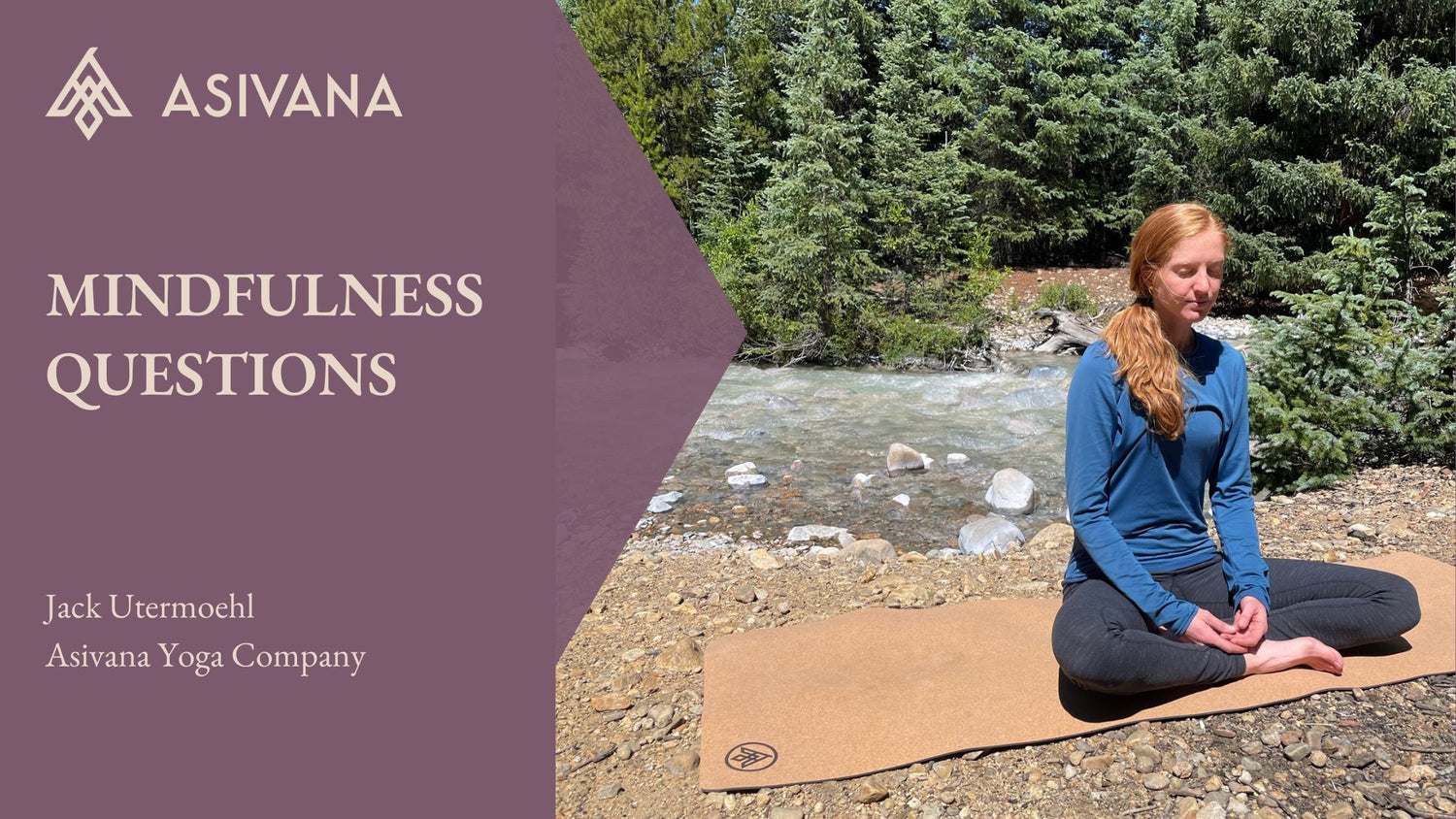 Mindfulness Questions for Daily Life – Asivana Yoga