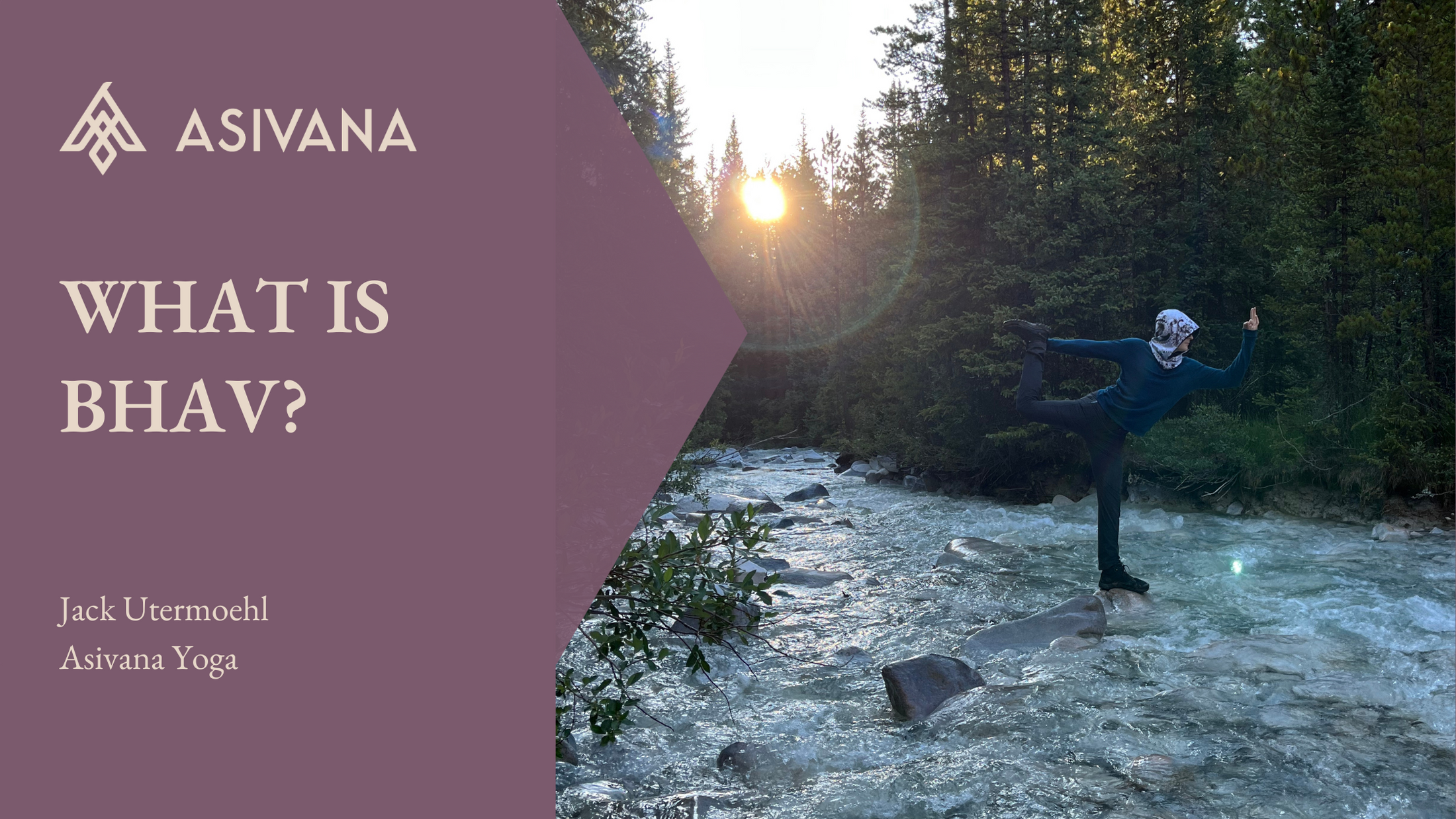 What is Bhav? – Asivana Yoga