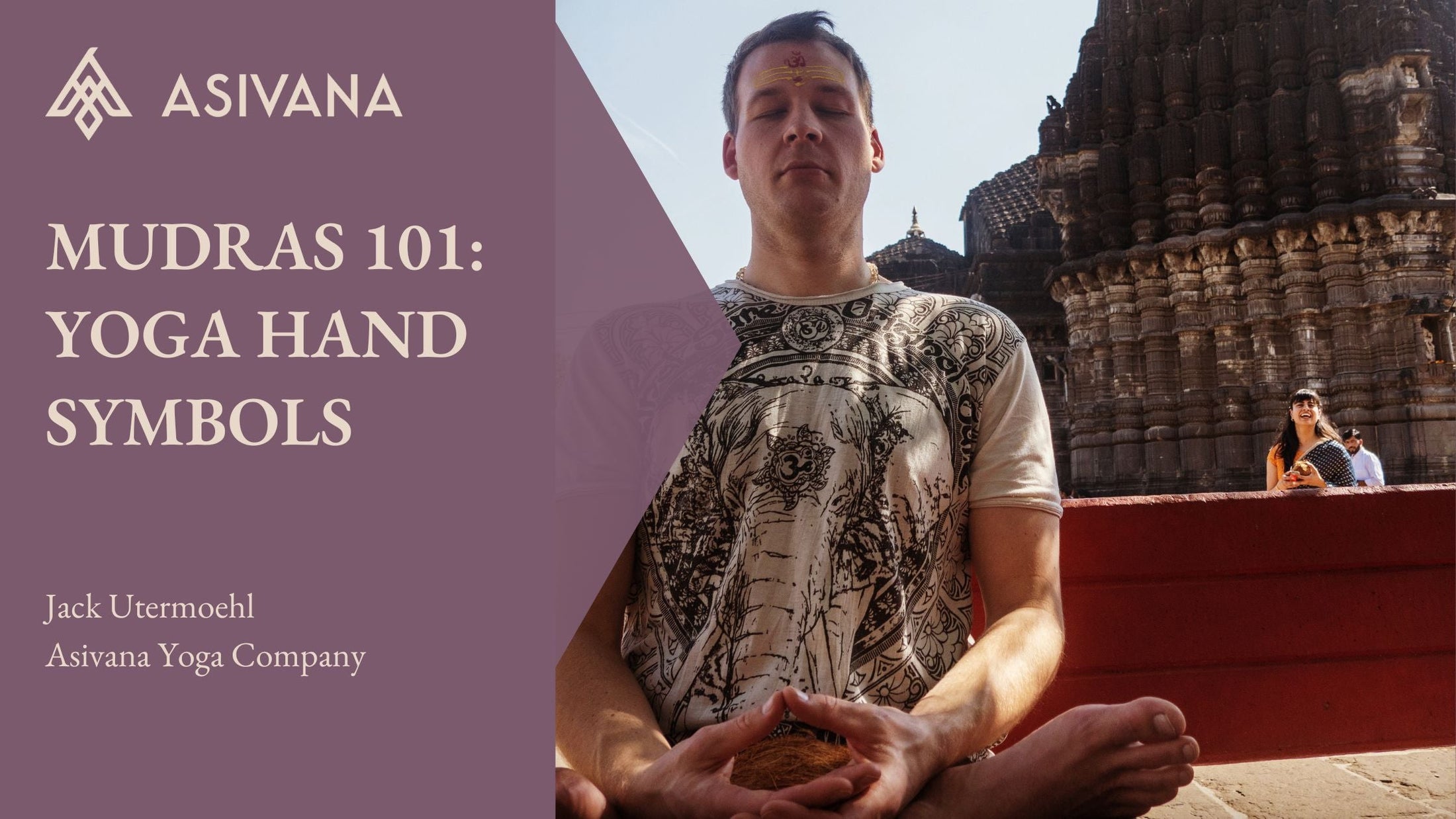 Yoga Hand Symbols 101: An Introduction to Mudras – Asivana Yoga